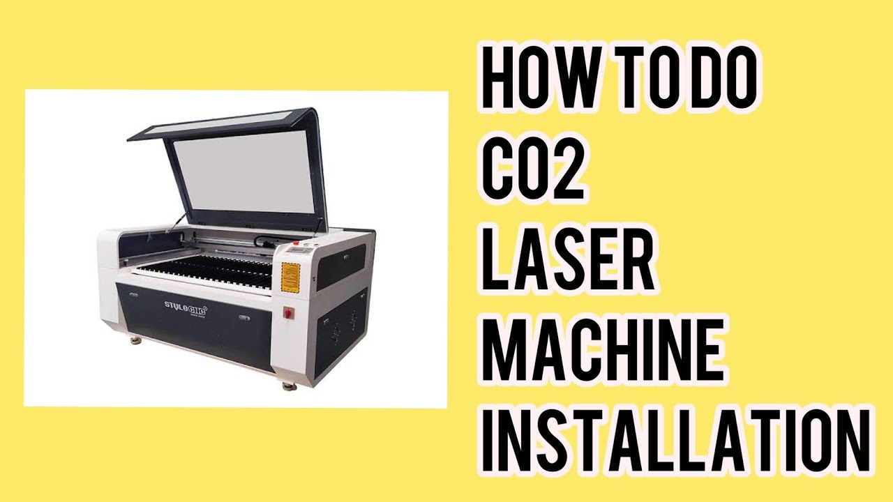 CO2 LASER CUTTING MACHINE INSTALLATION - Laser Master CO2 LASER CUTTING MACHINE INSTALLATION - Laser Master