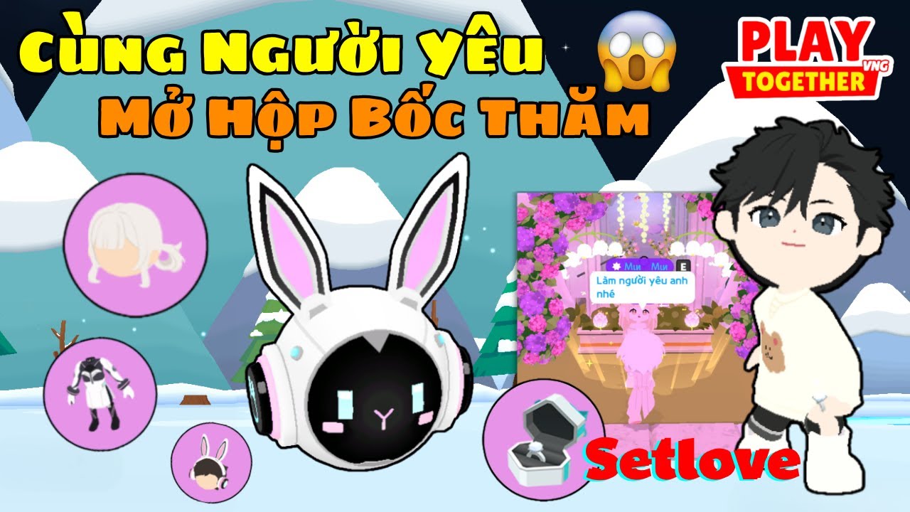 Play Together | Lần Đầu Cùng Người Yêu Mở Hộp Bốc Thăm Studio Rabbit Và ...