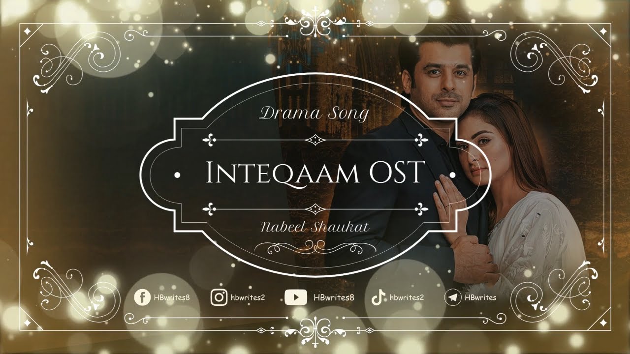 Inteqaam Full Drama OST (LYRICS) - Nabeel Shaukat Ali | O Zalima Song # ...