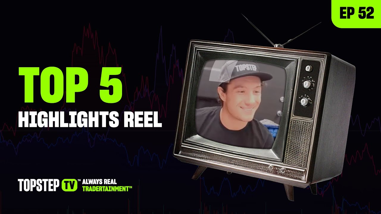 TopstepTV: Highlights Reel | Week of 6/1/2025 - YouTube
