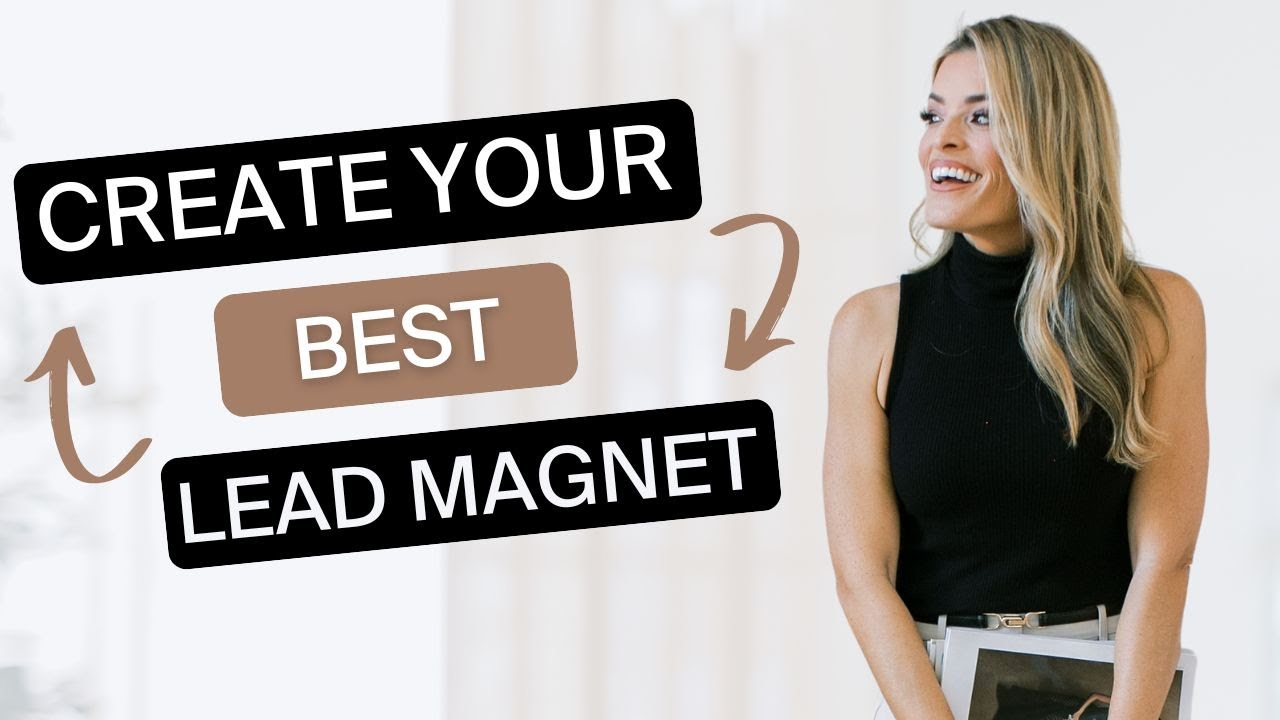 How to Create a Lead Magnet That Attracts and Converts Your Ideal ...