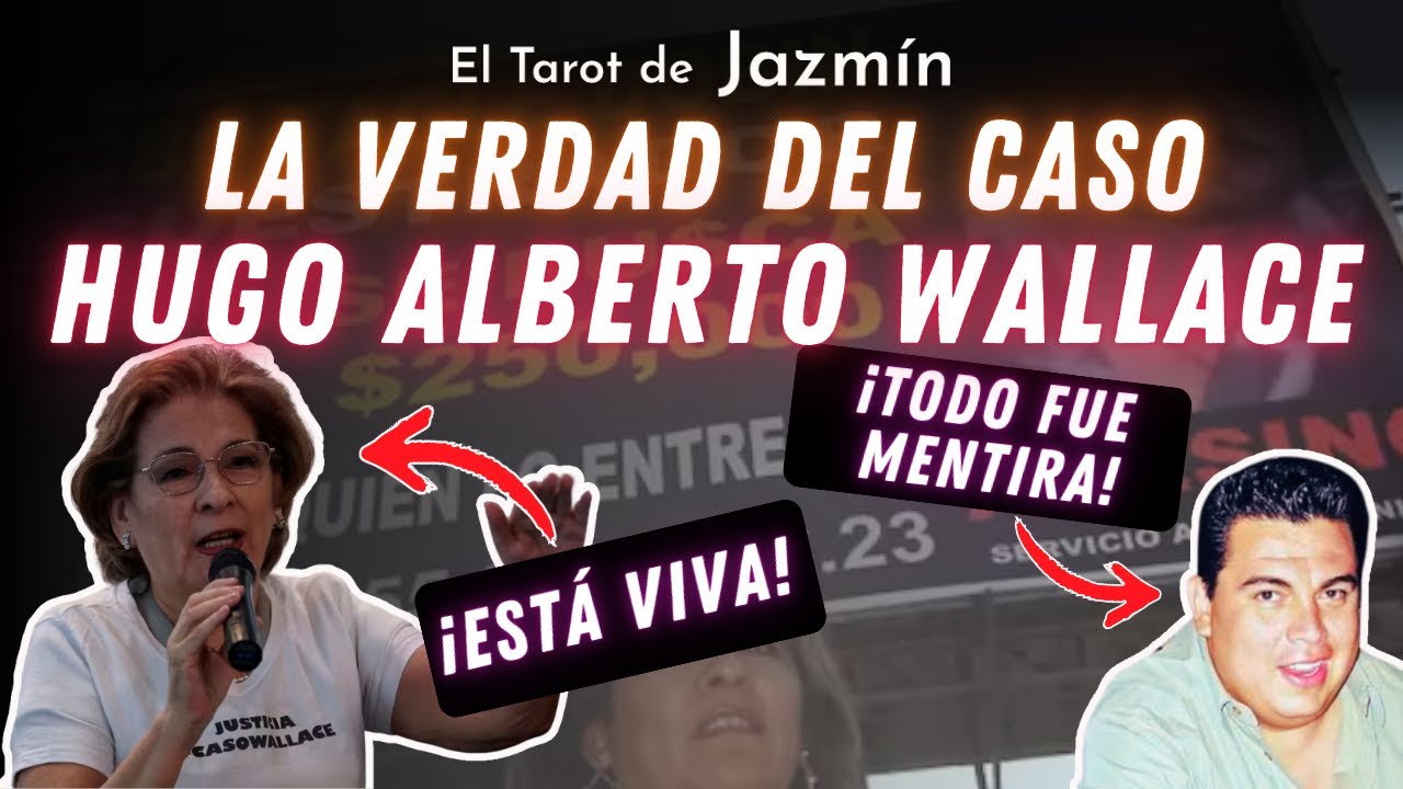La verdad del Caso: Hugo Alberto Wallace | El Tarot Responde - YouTube