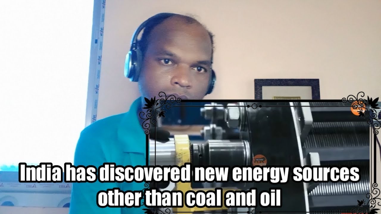 India has discovered new energy sources other than coal and oil# ...