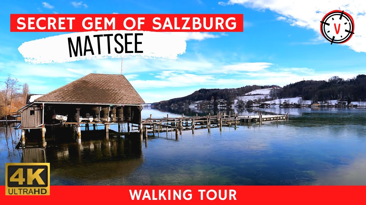 Mattsee Austria Lake Views 🌊 and Picturesque Town 🏰 (4K Virtual Walking ...