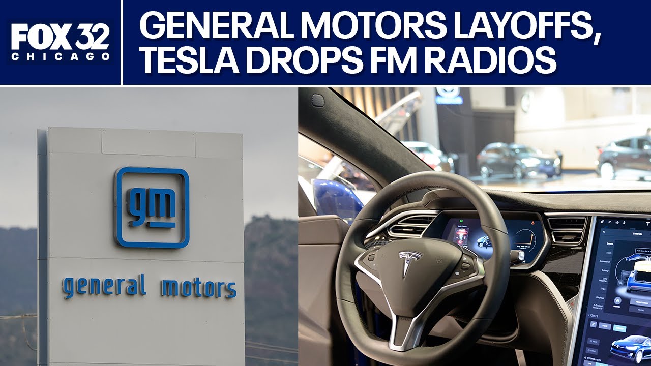 Mass layoffs at General Motors and Paramount, Tesla stops FM radios ...