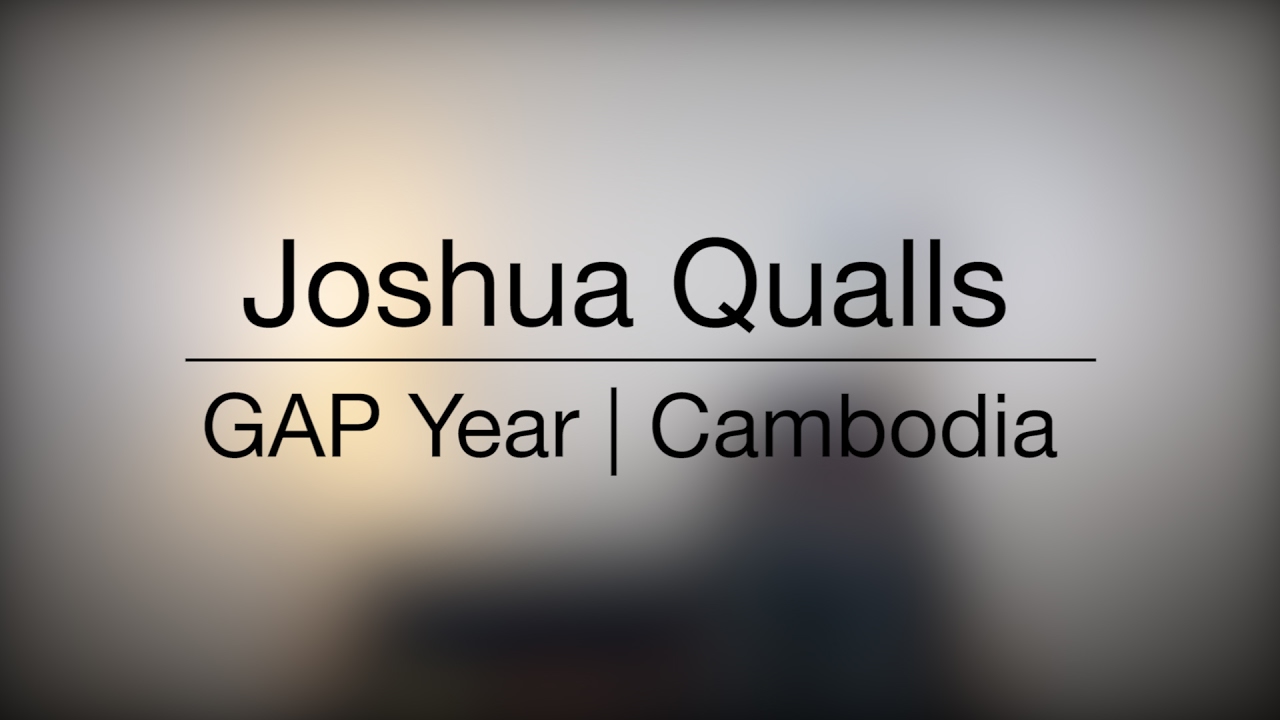 Josh | Gap Year Missions | Cambodia - YouTube