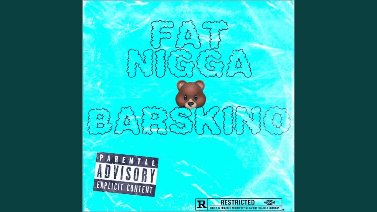 FAT NIGGA - YouTube Music