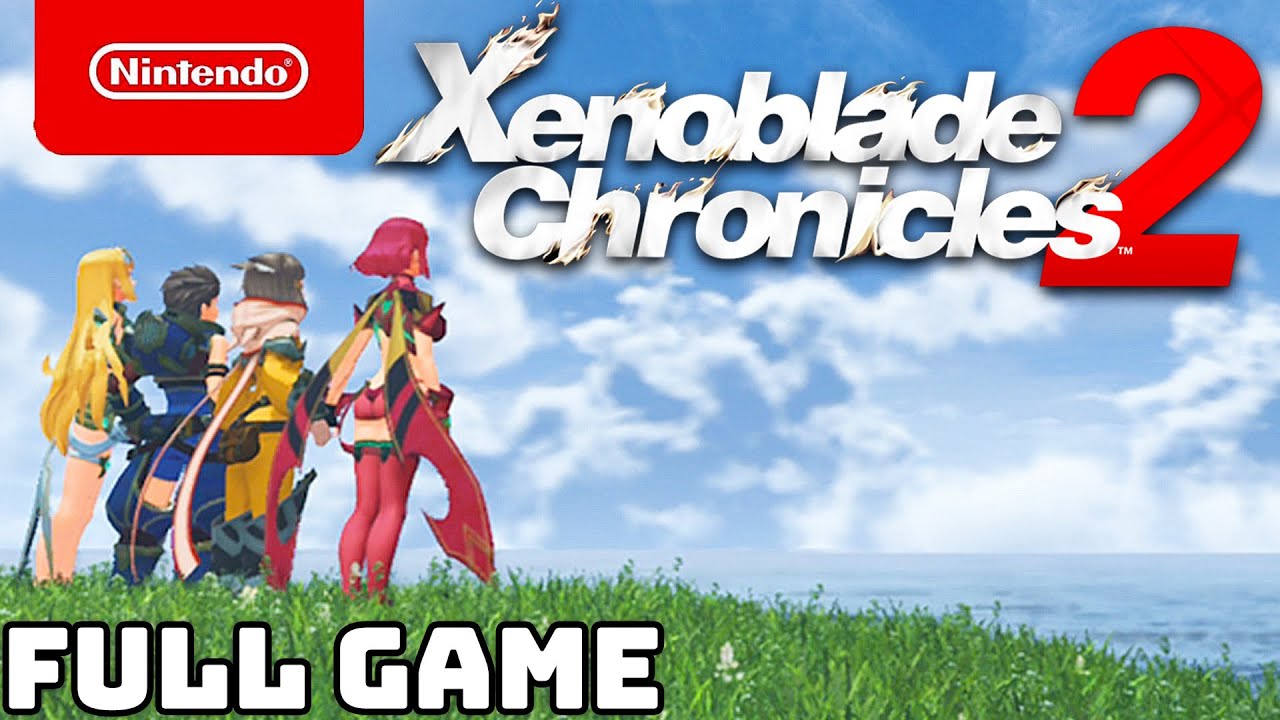 Xenoblade Chronicles 2 - Full Game Walkthrough (HD) - YouTube
