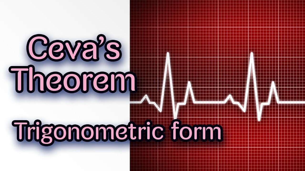 Clip 642 : Trigonometric form of Ceva's theorem - YouTube
