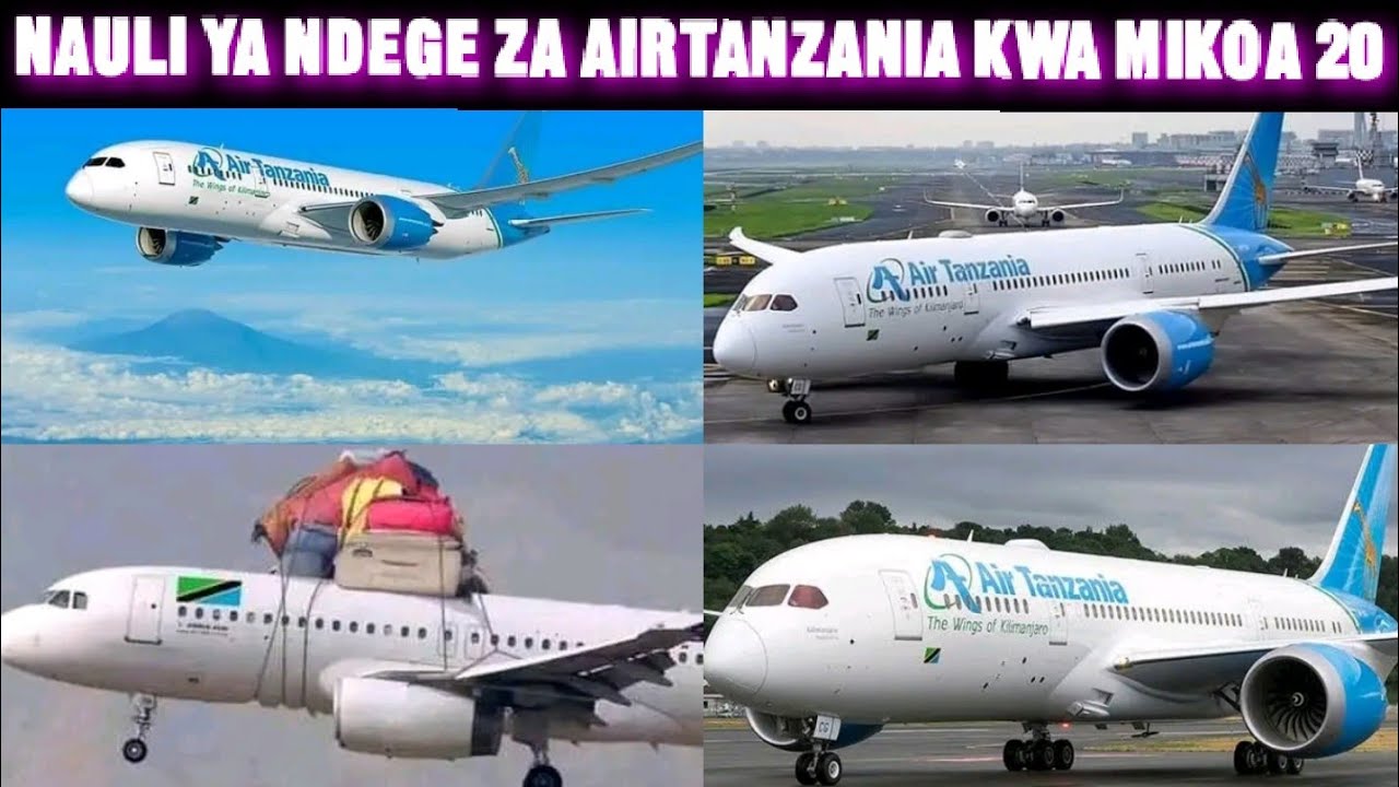 NAULI YA NDEGE ZA AIRTANZANIA KWA MIKOA ISHIRINI(20) HIZI APA/BEI YA ...