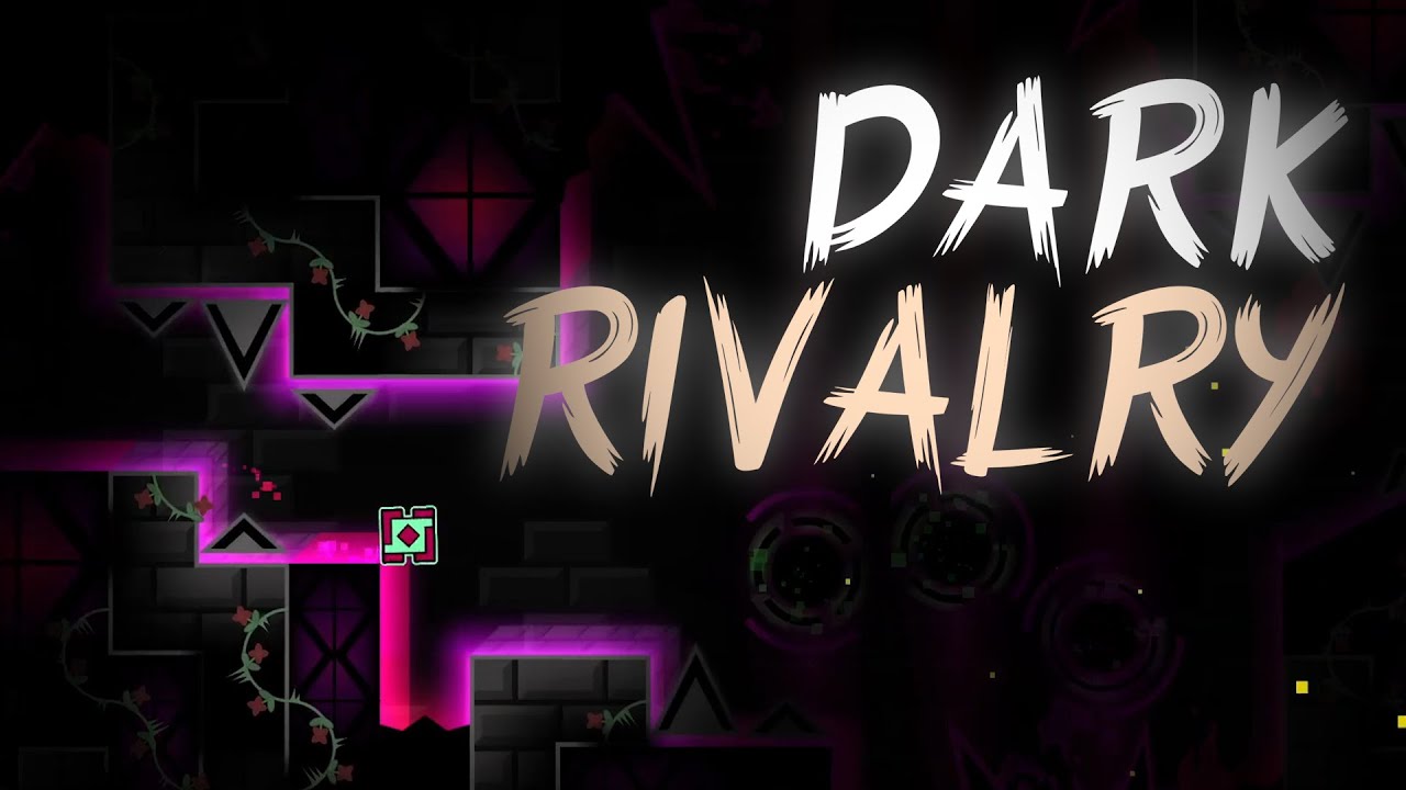 Geometry Dash 2.2 — Dark Rivalry By Flex [Extreme Demon] [All Coins ...