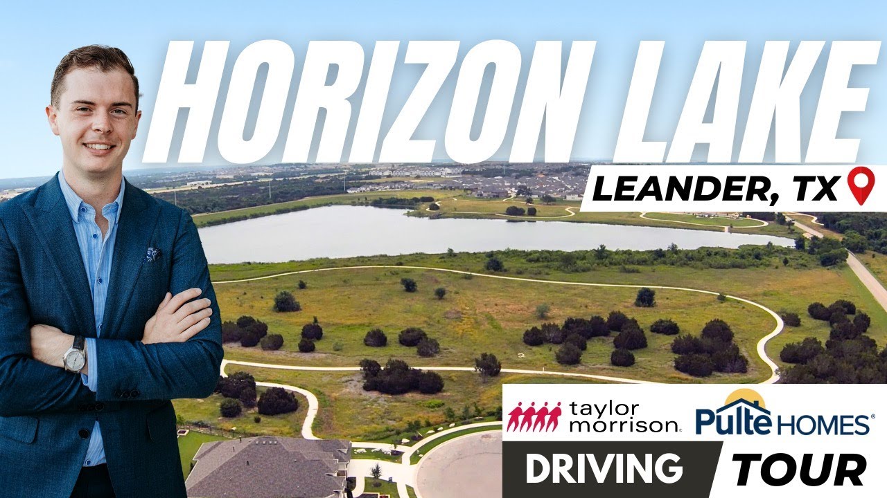 Horizon Lake Leander Neighborhood Driving Tour | A Hidden Gem in Austin ...