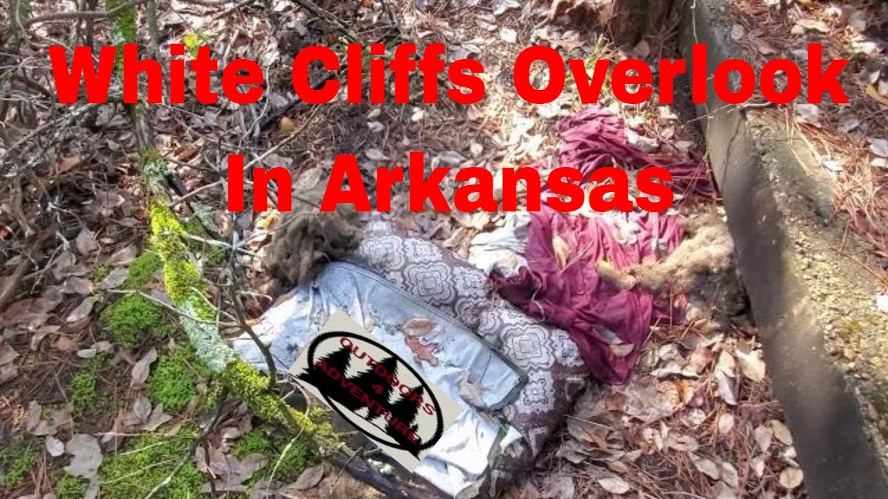 WHITE CLIFFS OVERLOOK, ARKANSAS, Outdoors4adventure - YouTube