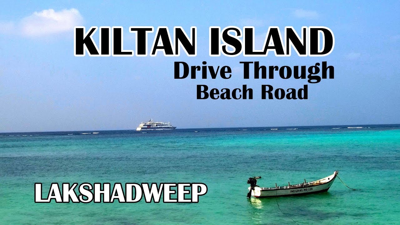 Drive Through_Beach Road_Kiltan Island | Lakshadweep - YouTube