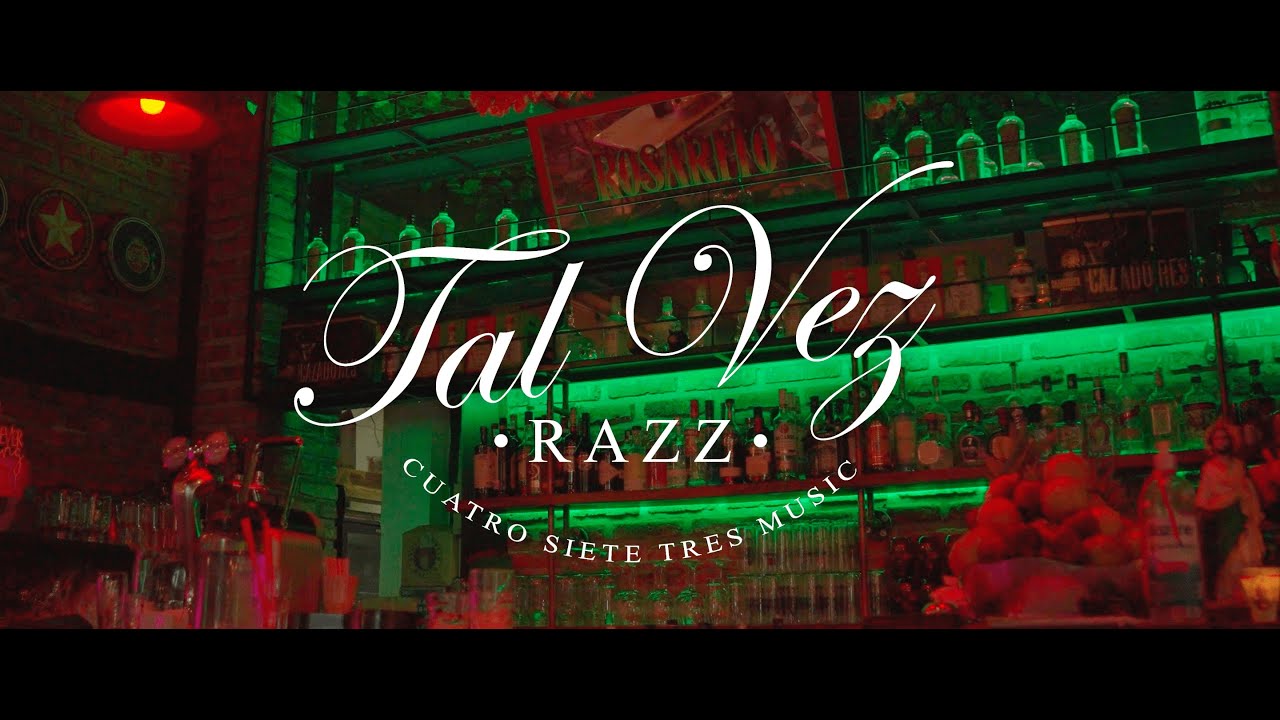 Razz - Tal Vez (Video Oficial) - YouTube