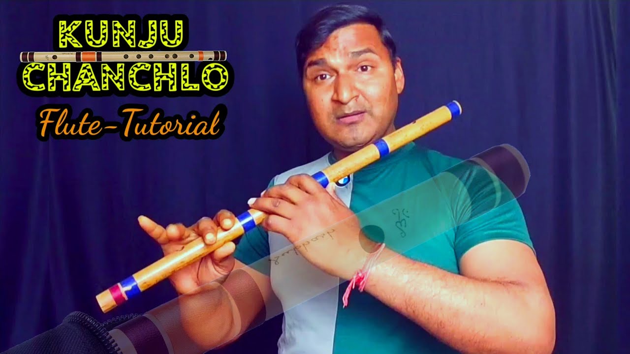 Kunju-Chanchalo / Flute tutorial / Dr Vijay B. / Himachal pardesh ...