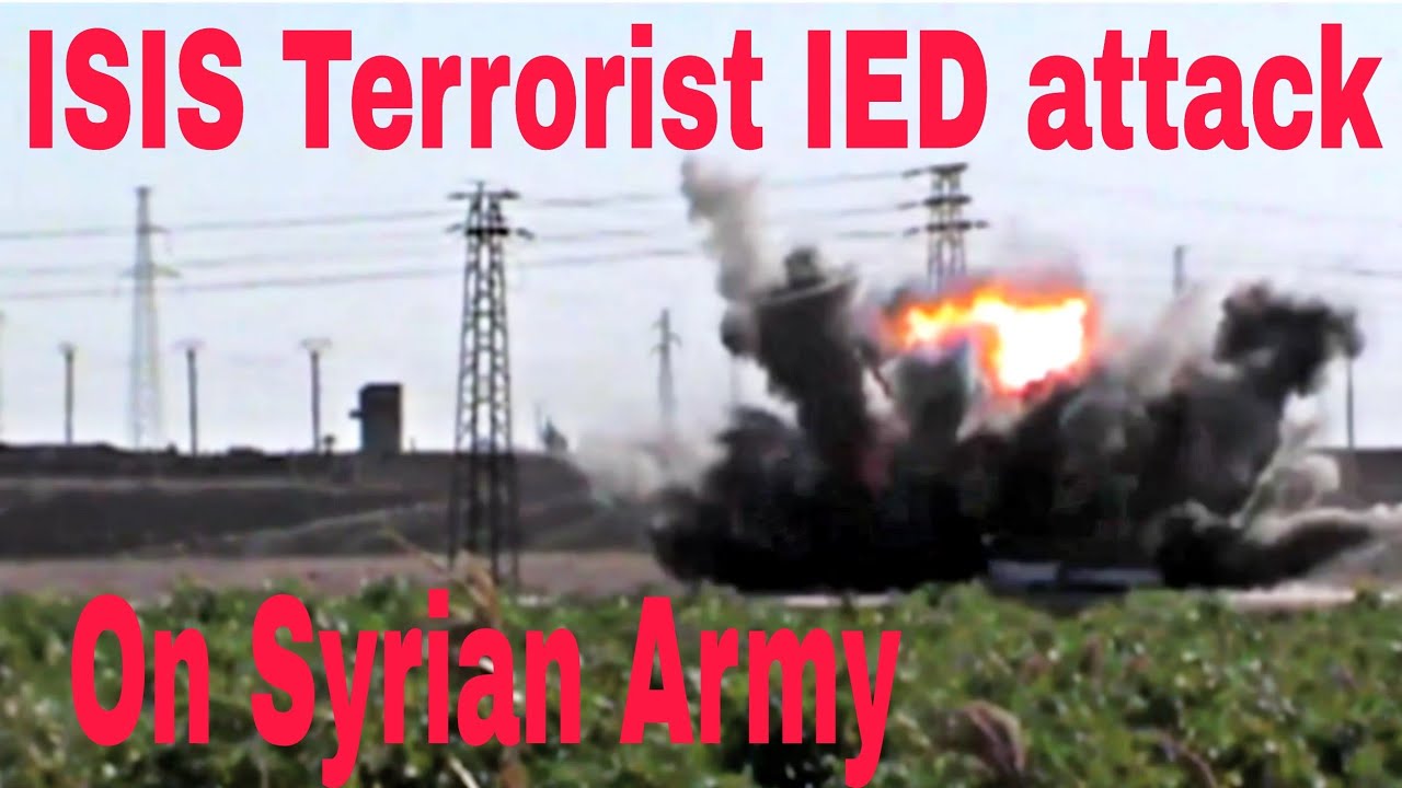 ISIS Terrorist IED attack on Syrian army petrol. Syrian Arab Army. SAA ...