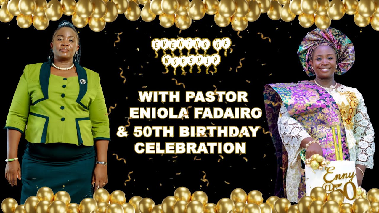 EVENING OF HYMNS AND WORSHIP WITH PASTOR. MRS ENIOLA FADAIRO ...