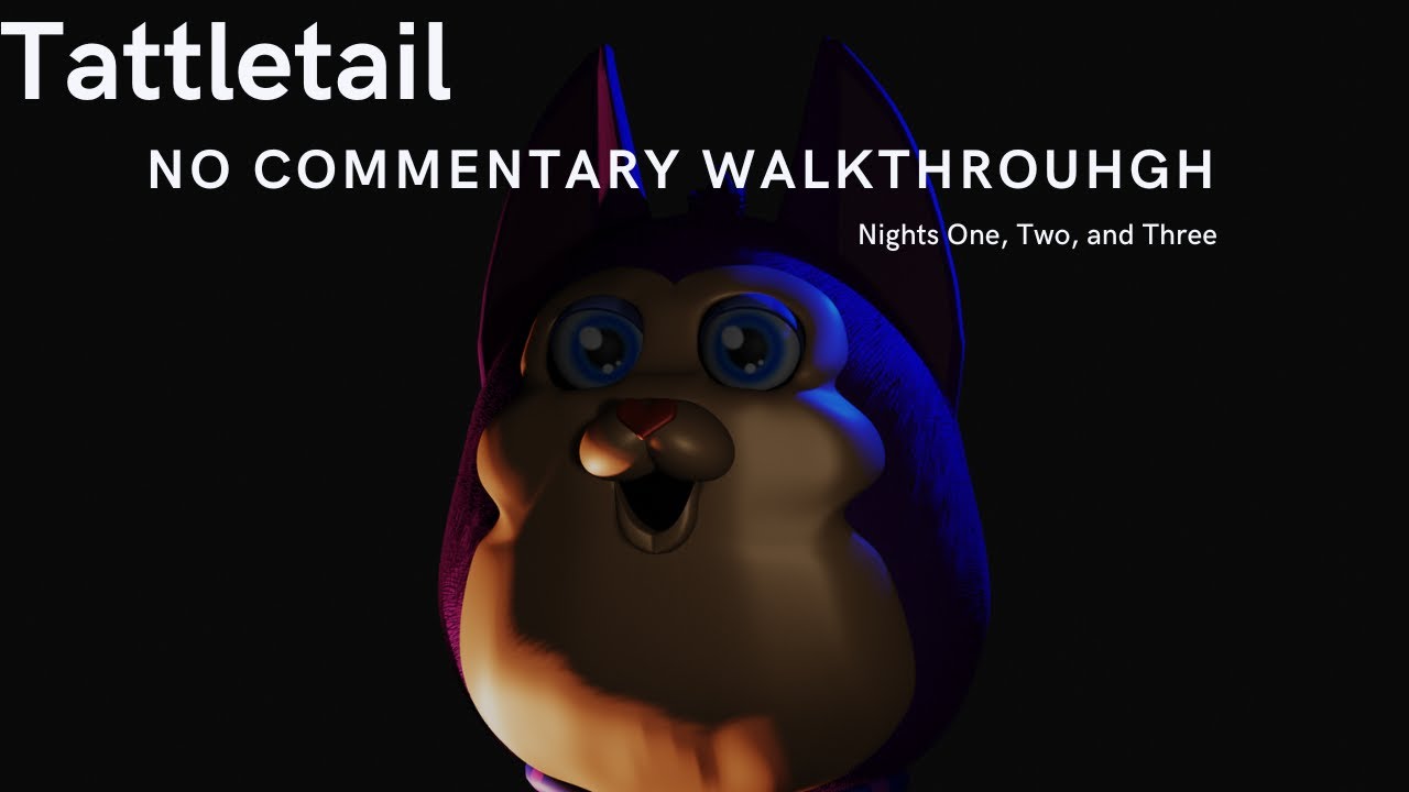 Tattle Tail Nights 1,2,3 Full Walkthrough - YouTube