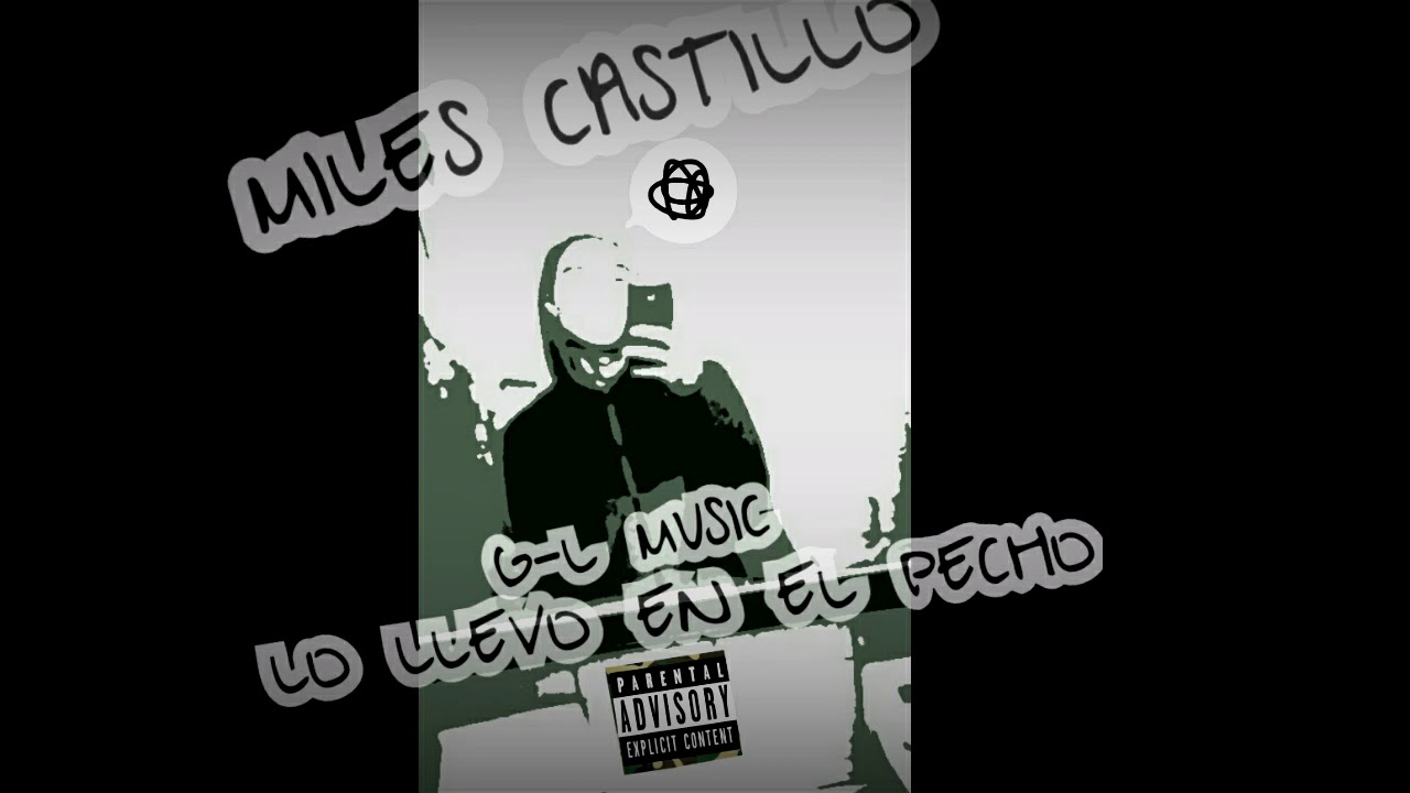 Lo llevó en el pecho - Miles Castillo - YouTube