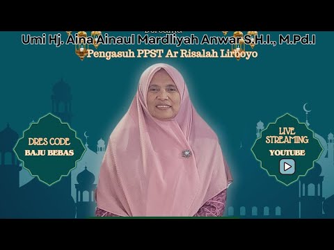 5 Agustus 2024 | Ning Aina Pengasuh PPST Ar Risalah Lirboyo kota kediri ...
