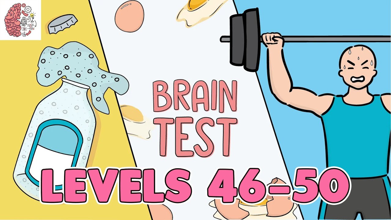 Brain Test: Tricky Puzzles Levels 46 - 50 Solutions - YouTube
