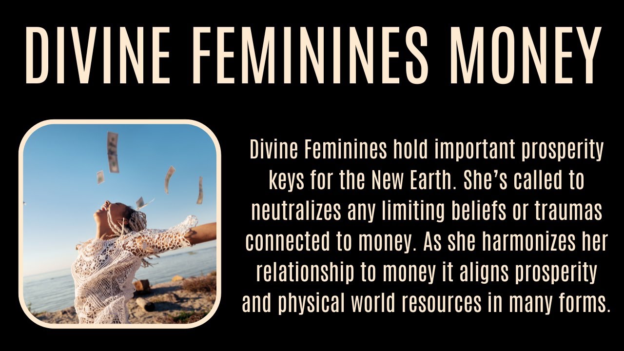 DIVINE FEMININES MONEY Her New Earth Prosperity Keys Emerge as limiting ...