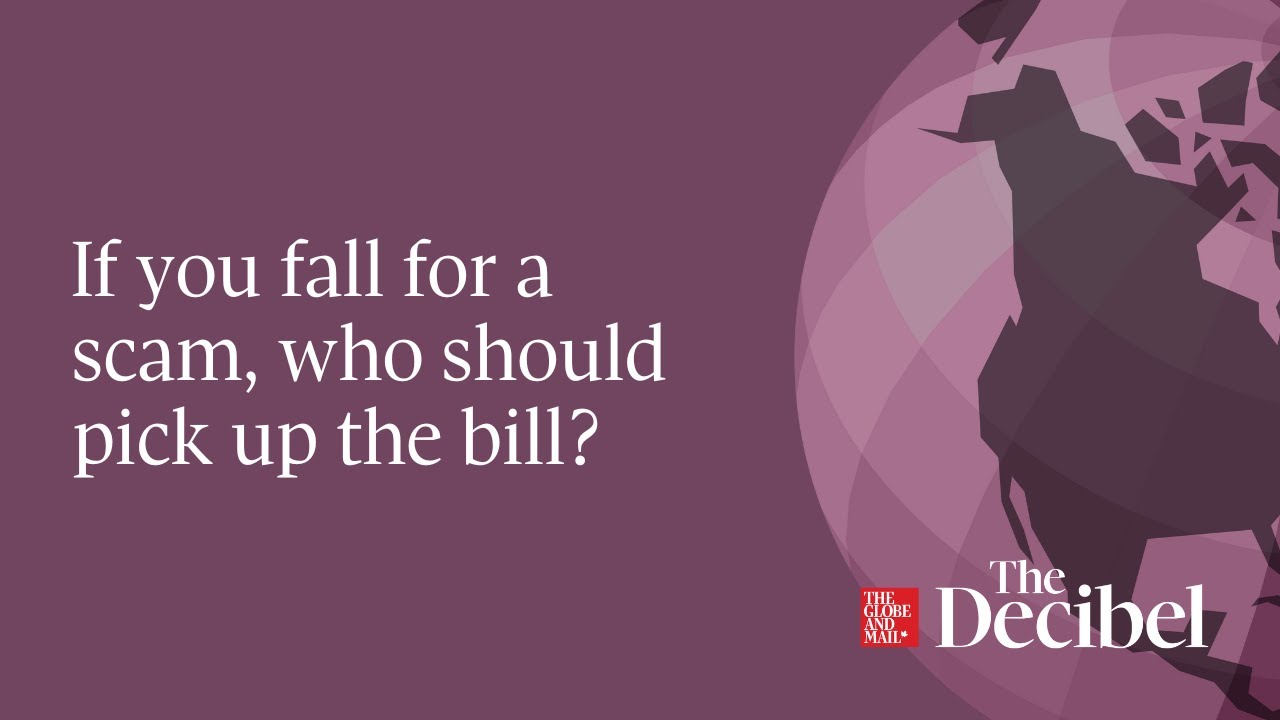 If you fall for a scam, who should pick up the bill? - YouTube