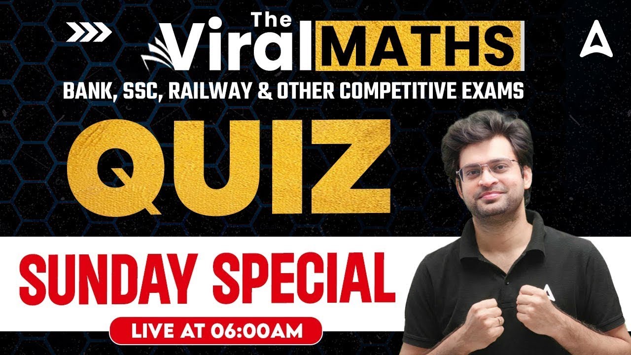 The Viral Maths for Bank Exams | The Viral Maths Sunday Special Quiz by ...