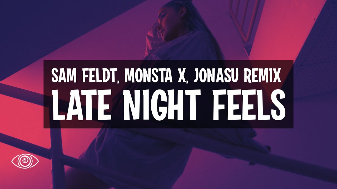 Sam Feldt, Monsta X - Late Night Feels (Jonasu Remix) Lyrics - YouTube