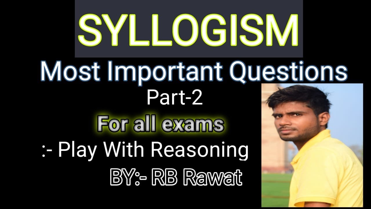 Syllogism Most Important Questions (part-2) - YouTube