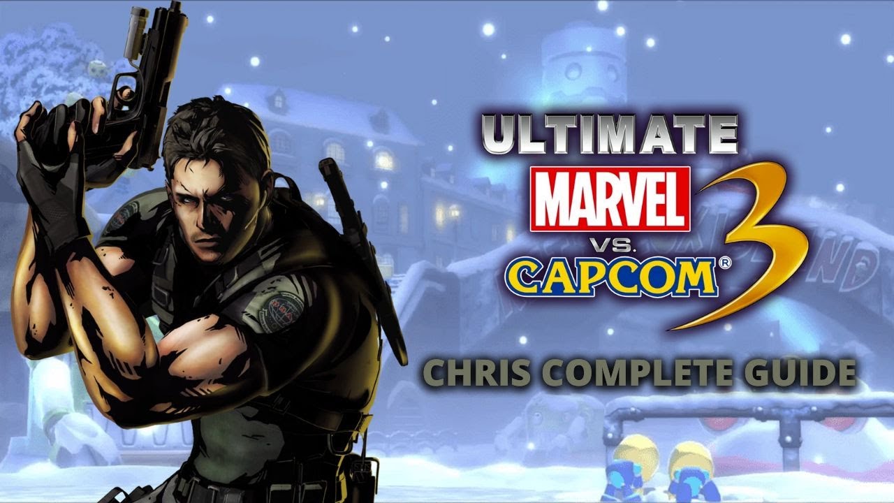 (Ultimate Marvel vs Capcom 3) Chris complete guide - YouTube