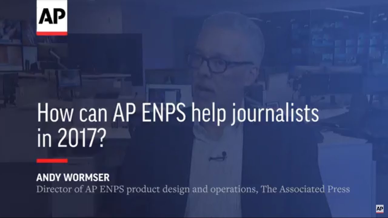 How can AP ENPS help journalists in 2017? - YouTube