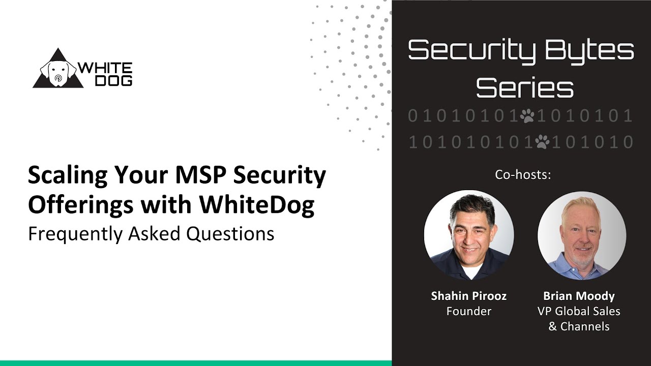 Scaling Your MSP Security Offerings with WhiteDog - YouTube