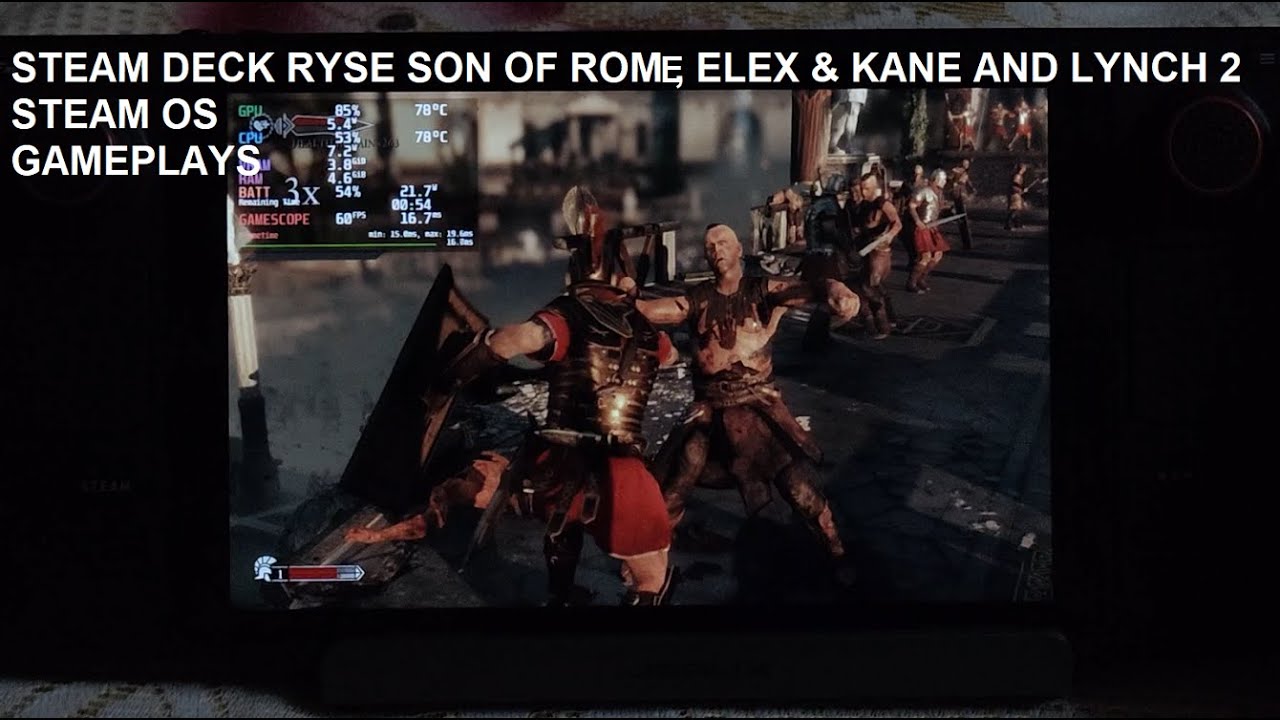Steam Deck Ryse Son of Rome , ELEX & Kane and Lynch 2 Dog Days Steam OS ...