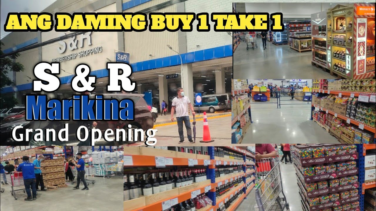 S & R MARIKINA GRAND OPENING | S&R shopping center - YouTube