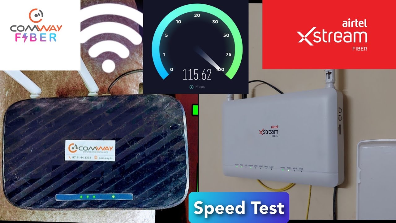 Speed Test for Airtel Xstream Fiber & Comway WiFi - YouTube
