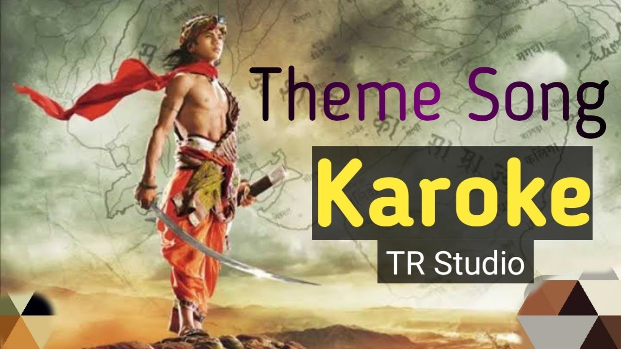 Chakravartin Ashok Samrat Theme Song Karoke | Ashoka Hai Ashoka Ha song ...