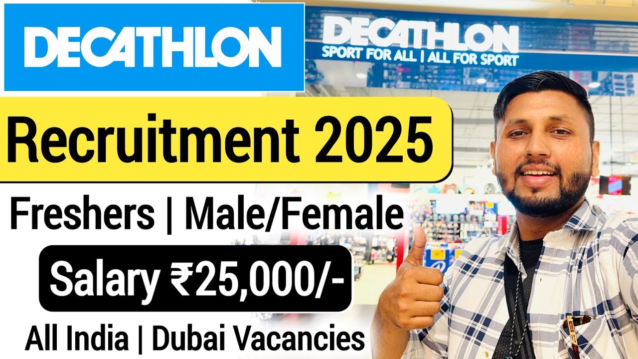 Decathlon Recruitment 2025 | Job For Freshers | How To Get Job In ...