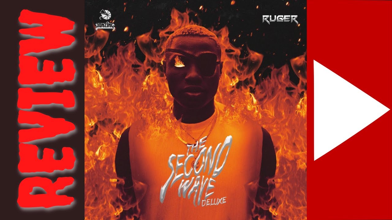 Ruger - Second Wave EP Deluxe edition | EP REVIEW - YouTube