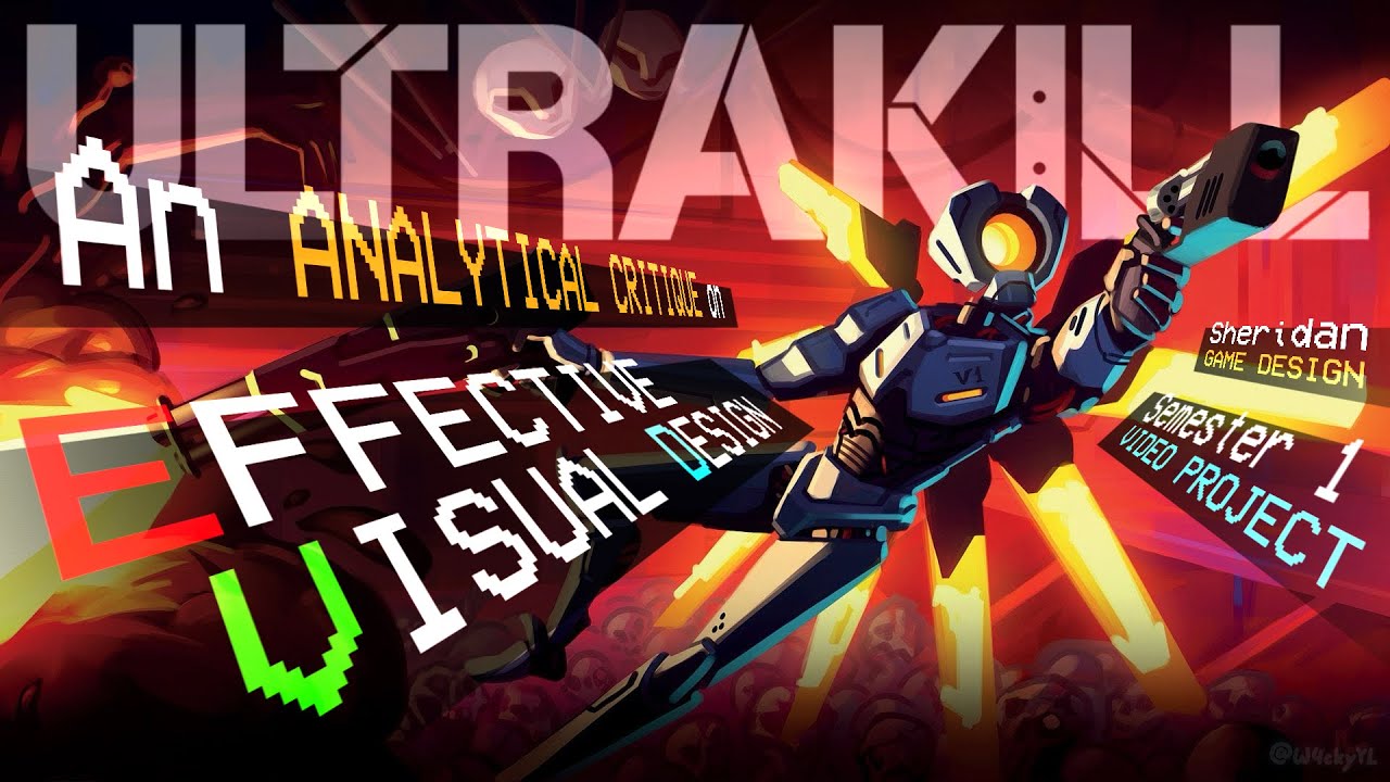 An Analysis on Ultrakill's Visual Design | Sheridan Game Design Video ...