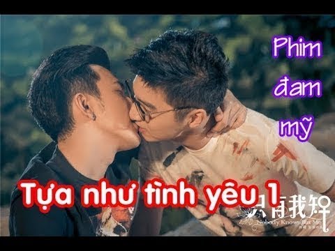 Phim đam mỹ: Like love -Tựa như tình yêu 1