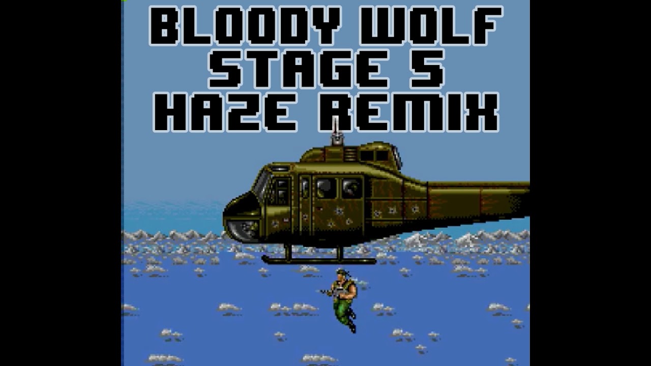 Bloody Wolf - PC Engine / Turbo Grafx 16 - Stage 5 [haze remix] - YouTube