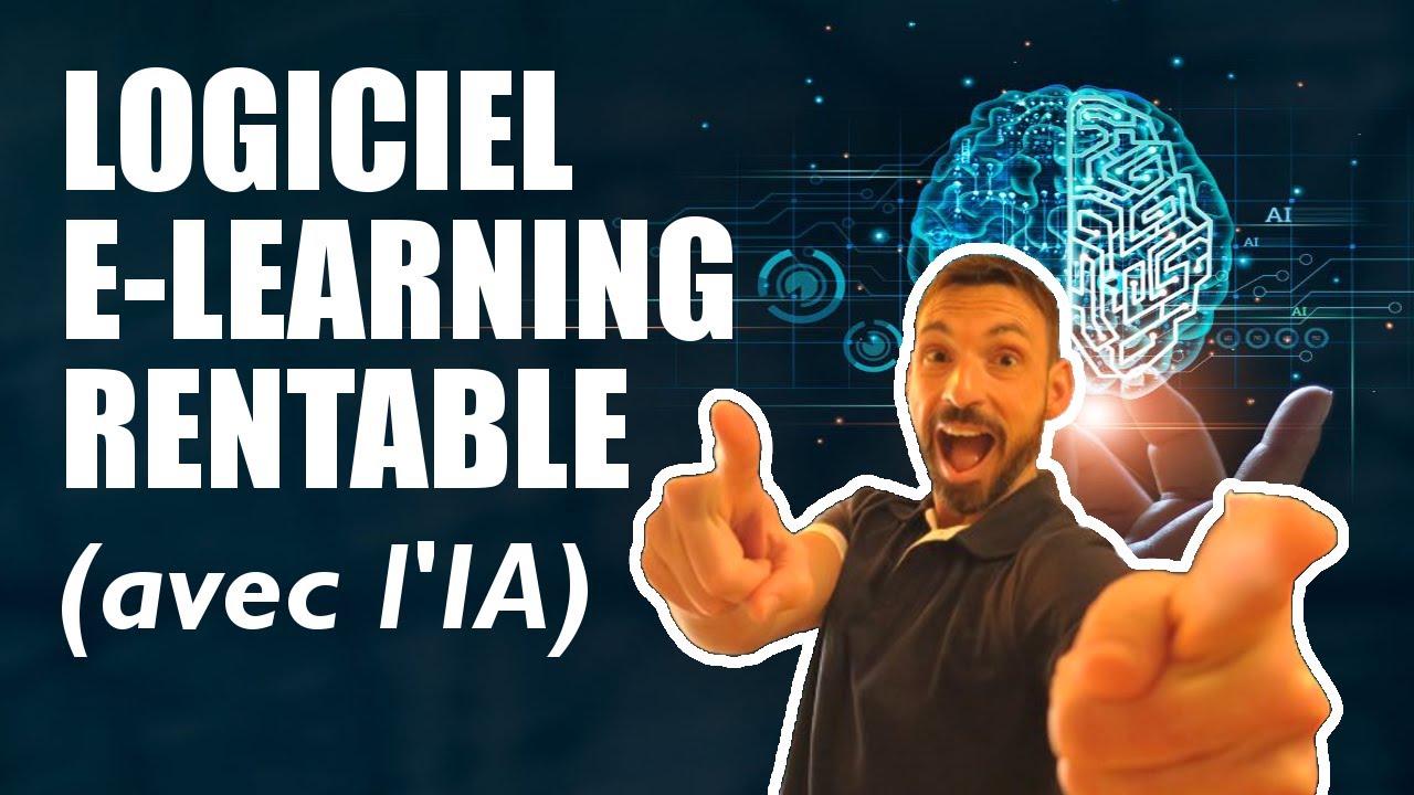 LOGICIEL E-LEARNING IA : CRÉEZ DES FORMATIONS RENTABLES AVEC L'IA EN ...