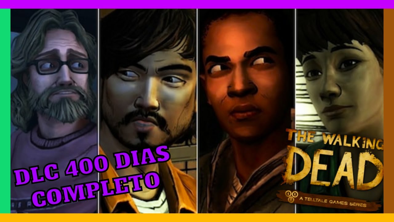 THE WALKING DEAD T1: DLC 400 DIAS COMPLETO - YouTube
