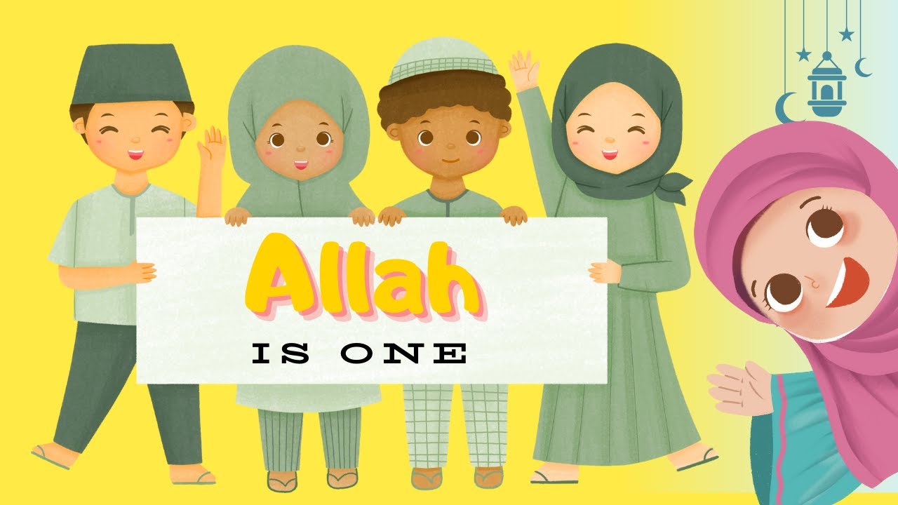 Muslim Songs For Kids 🤍 Allah Is One We Love Allah ☀️ Mini Muslims ...