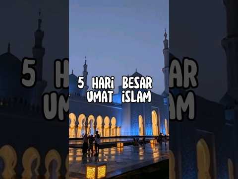 5 Hari Besar Umat Islam #shorts