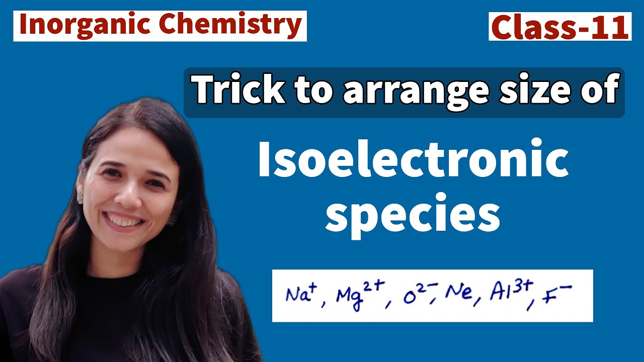 Trick to arrange size of Isoelectronic species🔥🔥. Chemistry. Class-11 ...