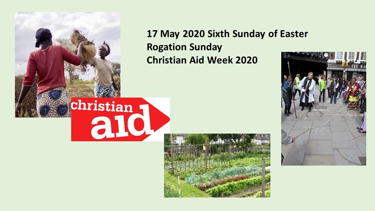Sixth Sunday of Easter - Rogation Sunday - YouTube
