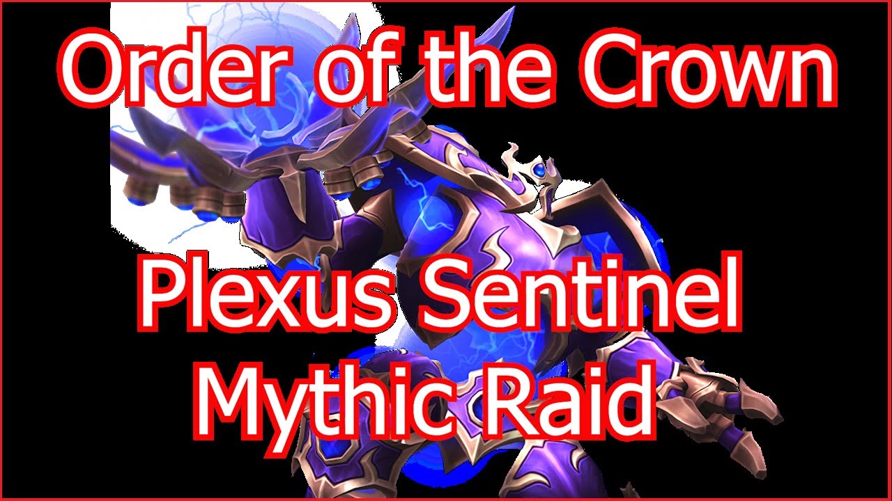 Plexus Sentinel - Mythic - Order Of The Crown - YouTube